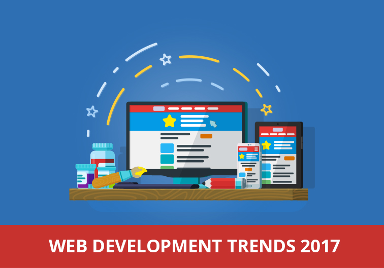 Top 9 Web Development Trends in 2017 Top 9 Web Development Trends in 2017